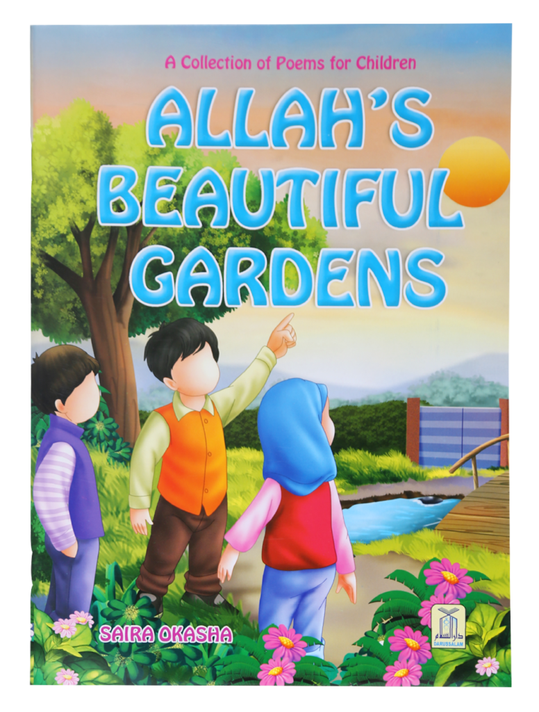 A Collection of Poems for Children (Allah's Beautiful Gardens ...